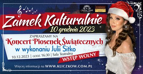 Koncert Piosenek świątecznych W Wykonaniu Juli Sitko W Zamku Kliczków