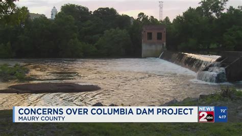 Concerns Over Columbia Dam Project Wkrn News 2