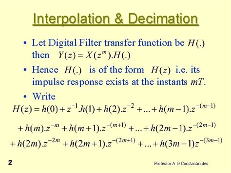 interpolation decimation sampling period t at the output