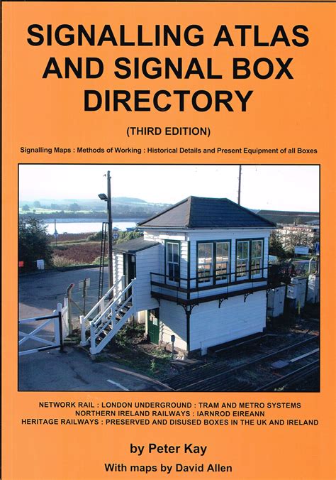 Signalling Atlas And Signal Box Directory 3rd Edition Midland