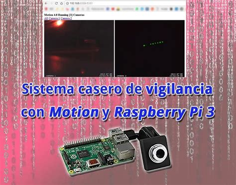 motion detección de movimiento con raspberry pi el taller del bit