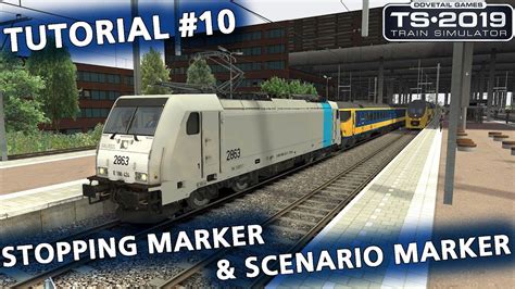 Tutorial 10 Stopping Marker And Scenario Marker In Train Simulator 20xx Youtube
