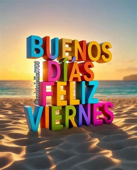 Buenos Dias Primos Buenos Dias Cariño Viernes Buenos Dias Positivo