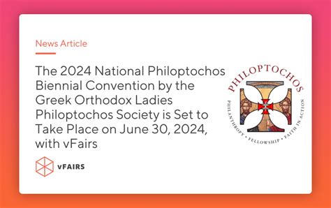The 2024 National Philoptochos Biennial Convention By The Greek