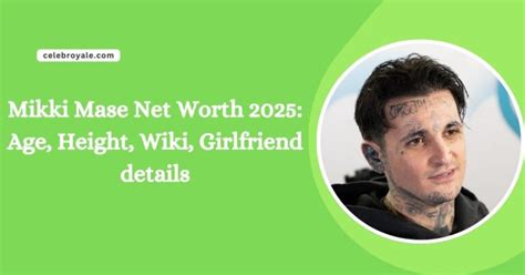 Mikki Mase Net Worth Age Height Wiki Girlfriend