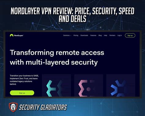 NordLayer VPN Review Price Security Speed And Deals