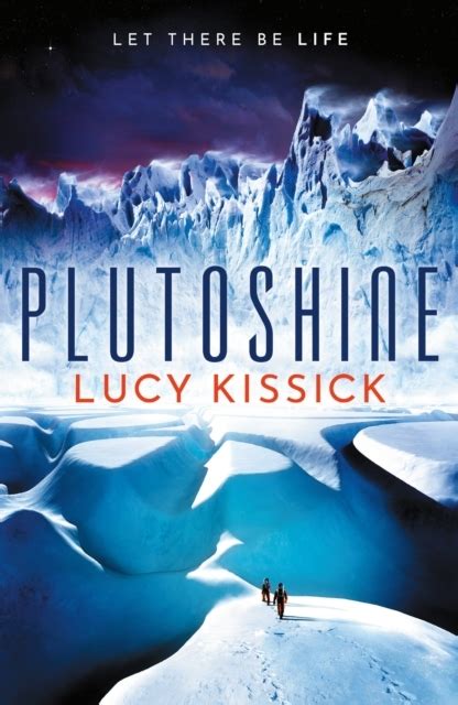 Plutoshine Od Lucy Kissick Sci Fi Z Pluta V Příběhu Kde Věda Je Sexy