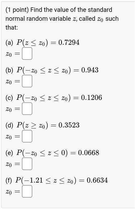 Solved 1 Point Find The Value Of The Standard Normal Random Variable