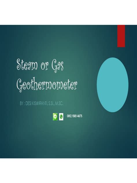 Steam Or Gas Geothermometer By Desi Kiswiranti Ssi Msc Pdf