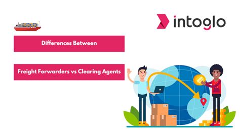 Differences Between Freight Forwarders And Clearing Agents