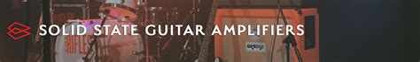Solid State Guitar Amplifiers