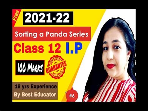 Lesson Sorting A Series In Pandas Complete Course For Class I P New Session
