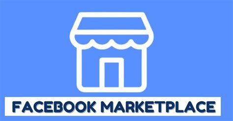 Facebook Marketplace Near Me How To Connect With Buyers And Sellers In
