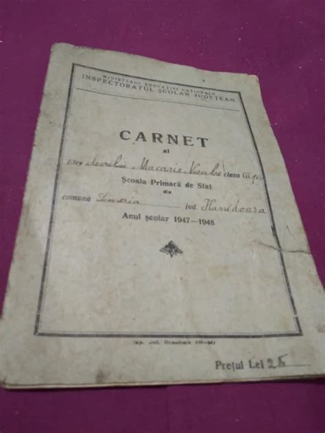 Carnet Scoala Primara Clasa Iii Simeria Hunedoara 1947 1948 Okazii Ro