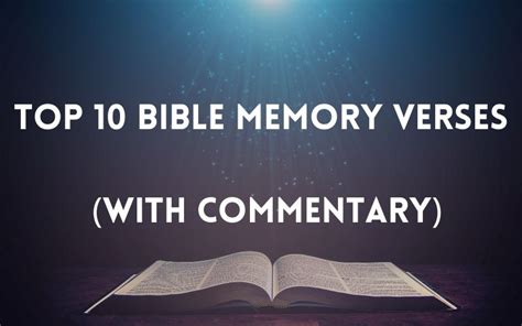 30 Powerful Top 10 Bible Memory Verses With Commentary