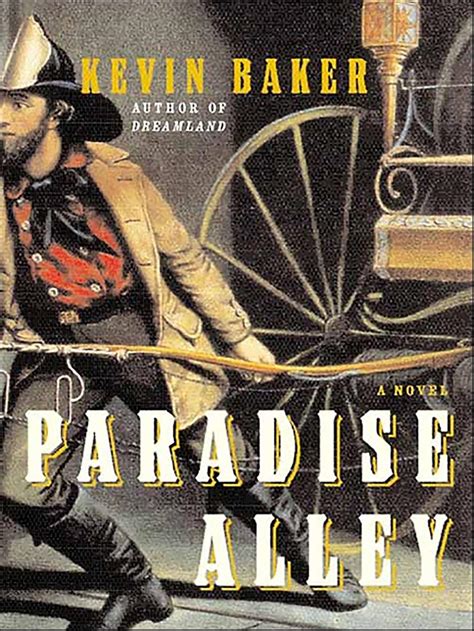 Paradise Alley A Novel Ebook Baker Kevin Kindle Store