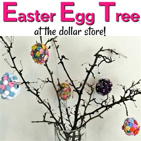 Dollar Store Easter Egg Tree The Savvy Age