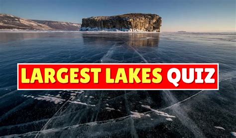 Largest Lakes Quiz Quizard