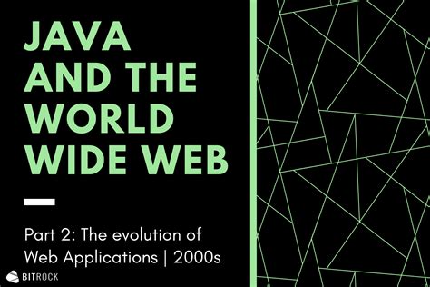 java and the world wide web the evolution of web application