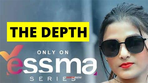 The Depth Web Series Episodes Online on Yessma App: Cast | Trailer | Release Date - NewZNew