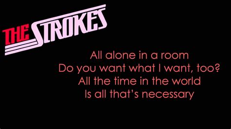 The Strokes All The Time Lyrics Youtube