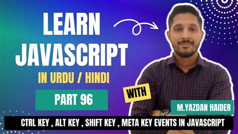 Learn Javascript Part 96 Ctrlkey Altkey Shiftkey And Metakey