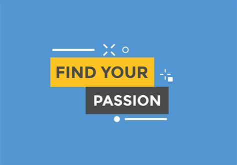 Find Your Passion Button Find Your Passion Sign Speech Bubble Web