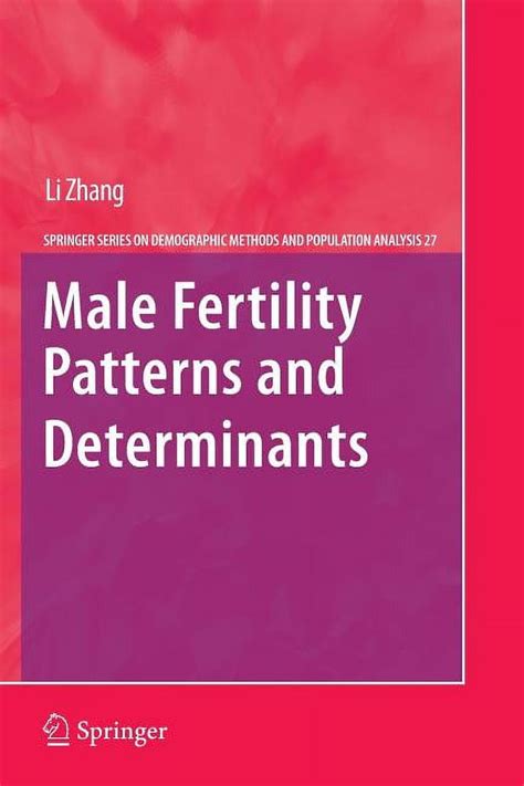 The Springer Demographic Methods And Population Analysis Male Fertility Patterns And