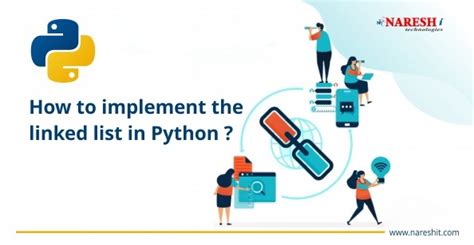 How To Implement A Linked List In Python Creation Of Linked List