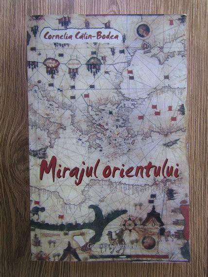 Cornelia Calin Bodea Mirajul Orientului Cumpără