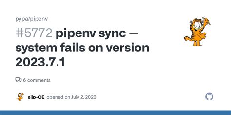 pipenv sync system fails on version 2023 7 1 · issue 5772 · pypa