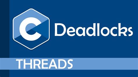 Deadlocks In C Youtube