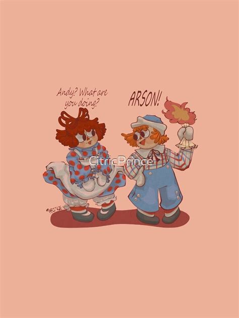 Raggedy Andy Commits Arson Iphone Case For Sale By Citricprince