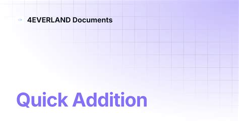 Quick Addition 4everland Documents