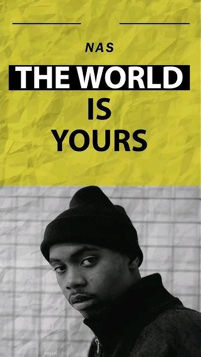 Nas The World Is Yours Shorts Nas Lyrics Youtube