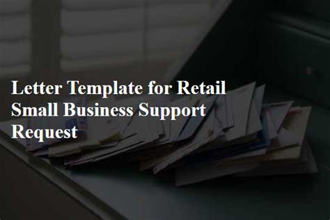 Letter Template For Retail Small Business Support Request Free