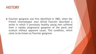 Fourniers Gangrene Pptx