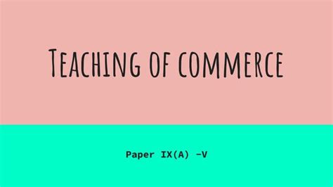 Teaching Definition Of Teaching Nature And Principles Of Teaching Pdf