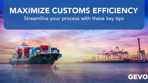 Maximizing Efficiency In Customs Clearance Tips For Global Shippers