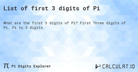 list of first 3 digits of pi calculatio
