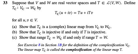 solved 33 ﻿suppose that v ﻿and w ﻿are real vector spaces and