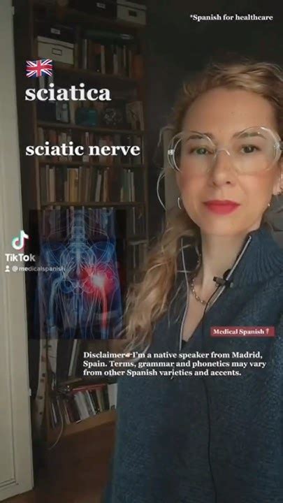 How To Say Sciatica And Sciatic Nerve In Spanish Medicalspanish Spanishfordoctors Anatomy