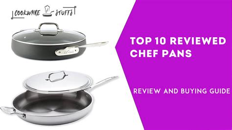 10 Best Chef Pans 2020 Reviews And Buying Guide Cookware Stuffs