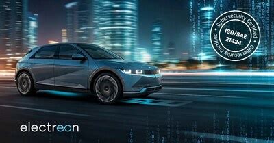 Electreon Secures Critical Automotive Cybersecurity Certification For
