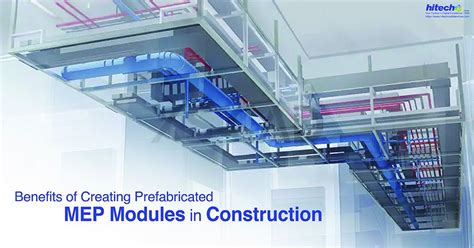 Creating Prefabricated Mep Modules In Construction Bhavin Mistry