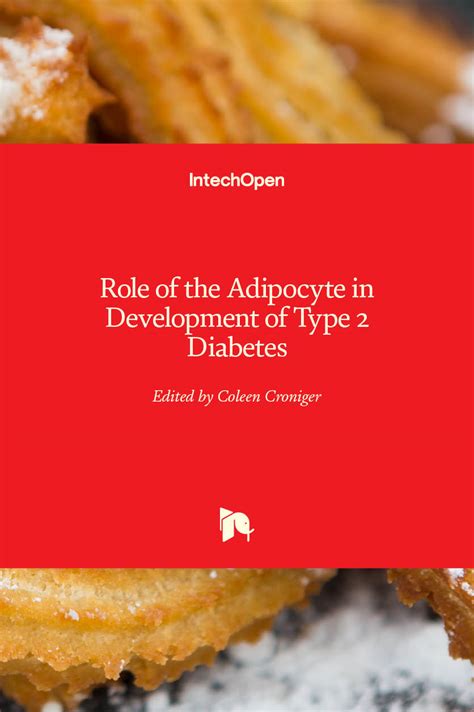 Role Of The Adipocyte In Development Of Type 2 Diabetes Intechopen