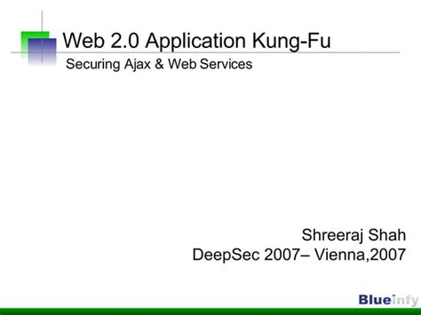web 2 0 application kung fu securing ajax and web services ppt