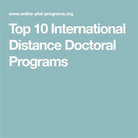 Top 10 International Distance Doctoral Programs