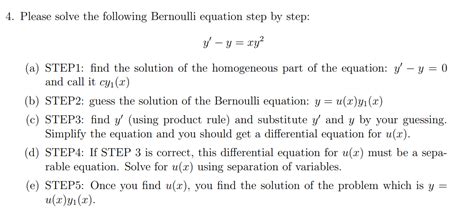 Solved 4 Please Solve The Following Bernoulli Equation Step