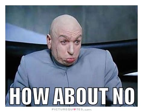 Funny Movies Funny Quotes For Instagram Dr Evil